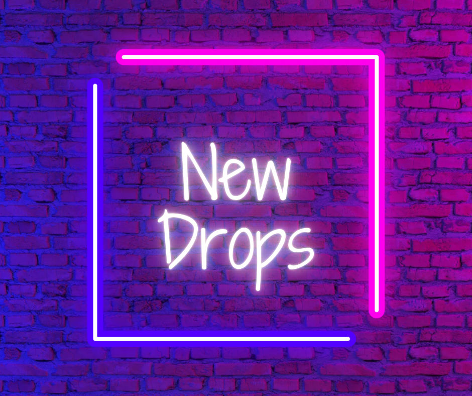NEW DROPS – ALL WILLY NILLY